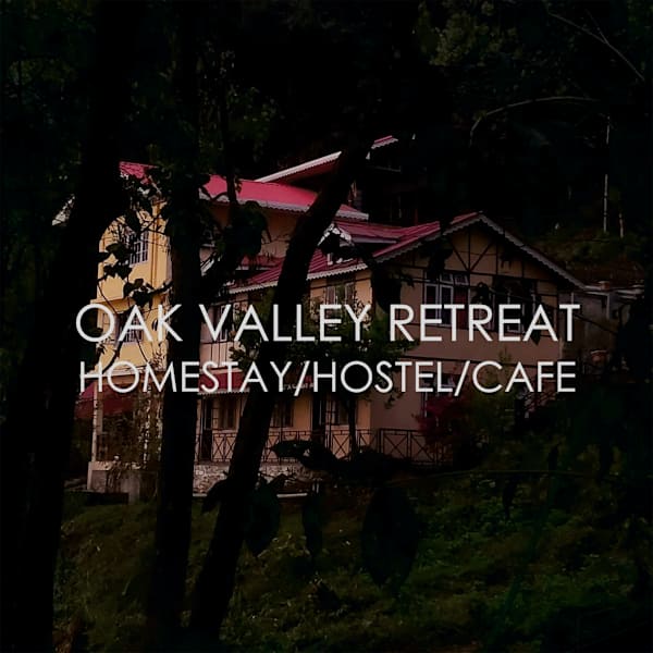 Oak Valley Retreat - Sikkim