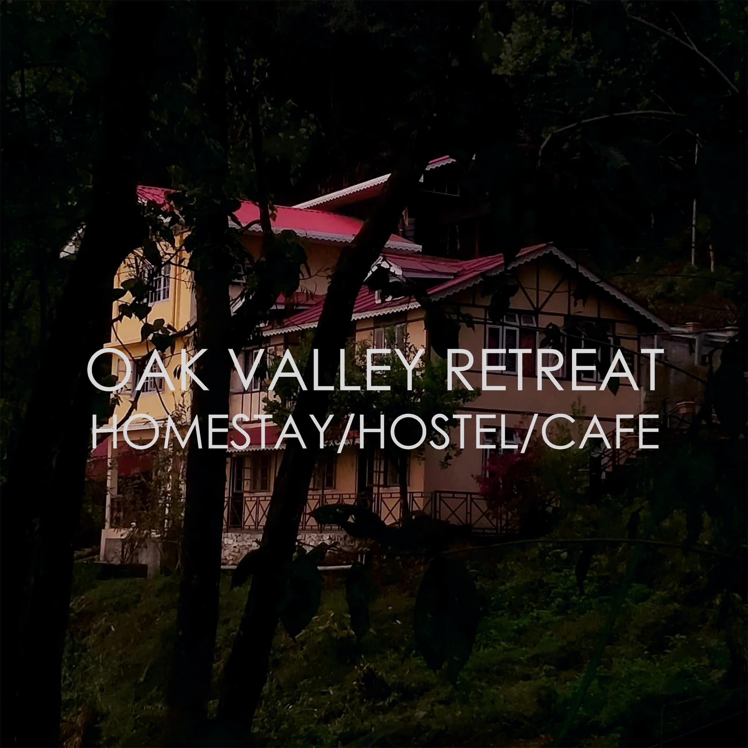 Oak Valley Retreat - Sikkim